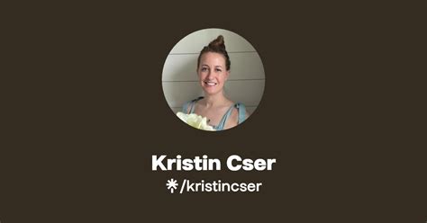 Kristin Cser Linktree
