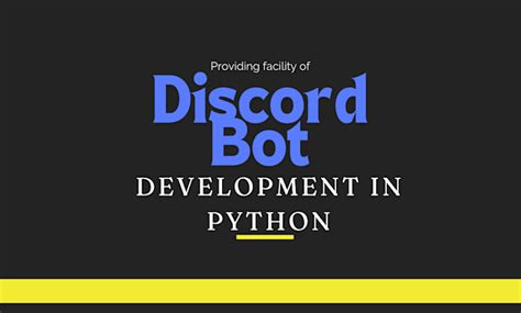 Develop A Custom Discord Bot In Python By Abdulwali856 Fiverr