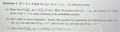 Solved Question 1 5 5 5 Pts Let Ak E A K 1 2 Chegg Com