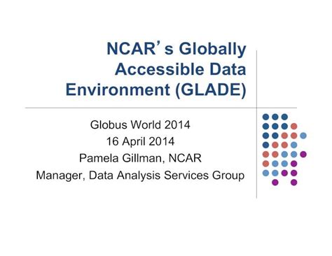 Pdf Ncar S Globally Accessible Data Environment Glade · Ncars