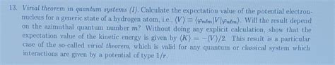 Solved 13 Virial Theorem In Quantum Systems I Calculate