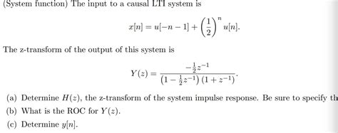 solved system function the input to a causal lti system is