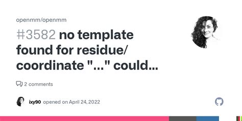 No Template Found For Residue Coordinate Could Not Be