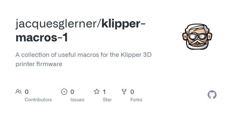 GitHub Jacquesglerner Klipper Macros A Collection Of Useful Macros For The Klipper D