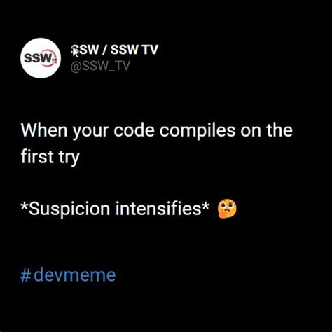Ssw On Linkedin Devmeme Codingisfun Programming Programminglife Memes