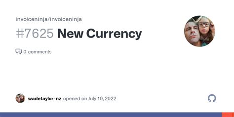 New Currency · Issue 7625 · Invoiceninja Invoiceninja · Github