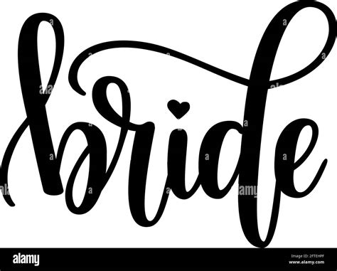 Vector Bride Lettering Design Stock Vector Image And Art Alamy Vector Bride Lettering Design Stock Vector Image And Art Alamy