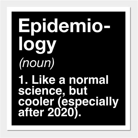 Epidemiology Defined Funny Definition Wall Art Print
