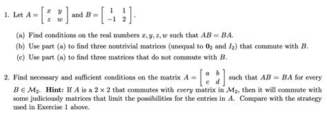 Solved A Find Conditions On The Real Numbers Xyzw Such