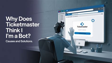 ticketmaster bot error why it happens and how to solve it