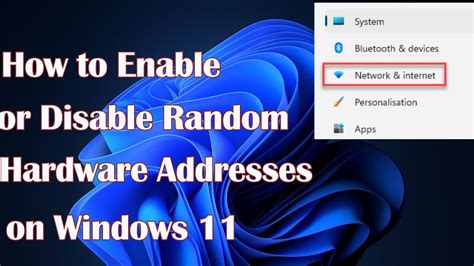 How To Enable Or Disable Random Hardware Addresses In Windows YouTube