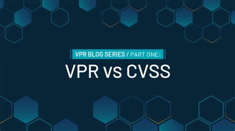 What Is Vpr And How Is It Different From Cvss Tenable®