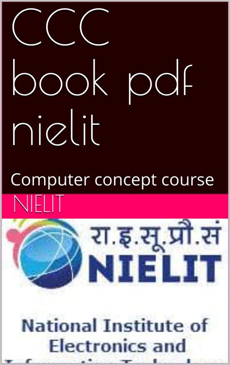 Ccc Book Pdf Nielit Computer Concept Course By Nielit Goodreads