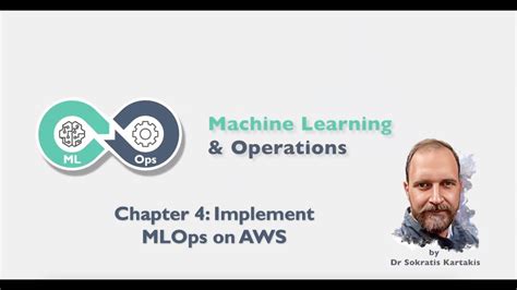 Chapter 4 Implement Mlops On Aws Youtube