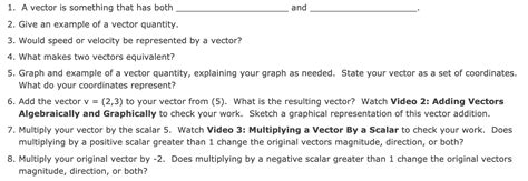 Solved 1 A Vector Is Something That Has Both And 2 Give An Chegg Com