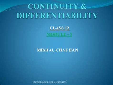 Continuity And Differentiability Class Xii Module 4 Ppt Continuity And Differentiability Class Xii Module 4 Ppt