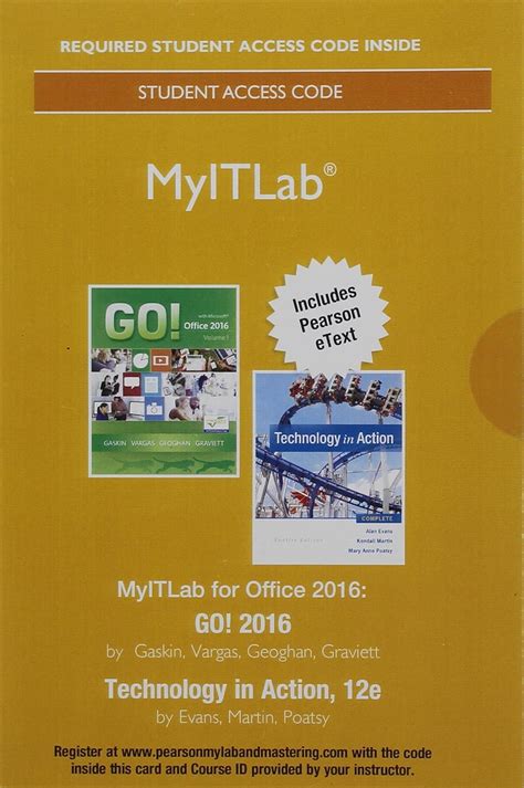 MyLab IT With Pearson EText Access Card For GO With Technology In Action E