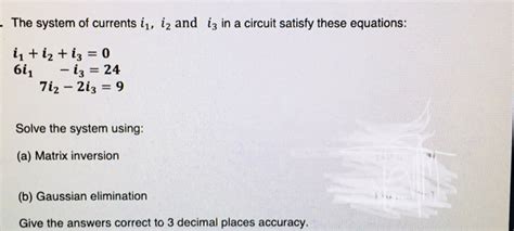 Solved The System Of Currents I1 Iz And Iz In A Circuit Chegg Com