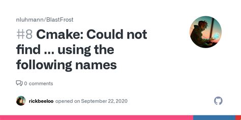 Cmake Could Not Find Using The Following Names · Issue 8