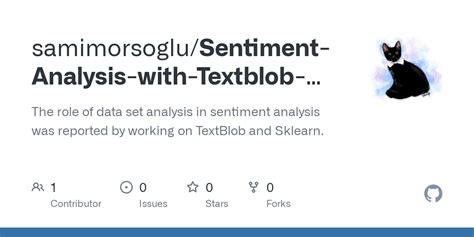 Github Samimorsoglusentiment Analysis With Textblob And Sklearn The