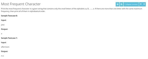 Solved Most Frequent Character Print The Most Frequenct