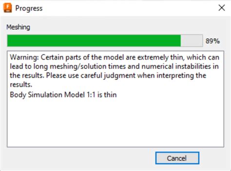 Warning Certain Parts Of The Model Are Extremely Thin In Fusion Simulation