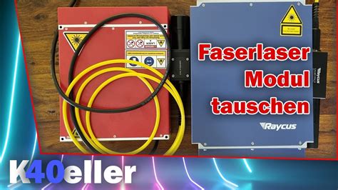 Faserlaser Modul Ausbauen Und Tauschen Teil 1 Von 2 Raycus Jpt