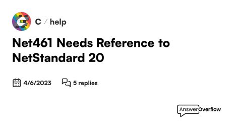 Net461 Needs Reference To Netstandard 20 C