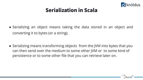 Serialization In Scala Ppt