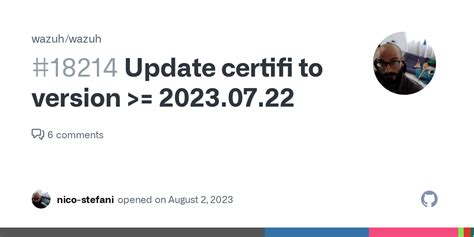 Update Certifi To Version 20230722 · Issue 18214 · Wazuhwazuh
