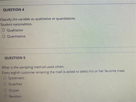 Solved Question 4 Classify The Variable As Qualitative Or