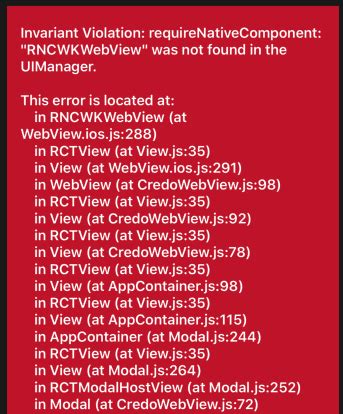 Ios Invariant Violation Requirenativecomponent Rncwkwebview Was Not Found In The Uimanager
