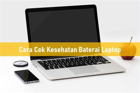 Cara Cek Kesehatan Baterai Laptop Windows Tanpa Aplikasi Rancah Post