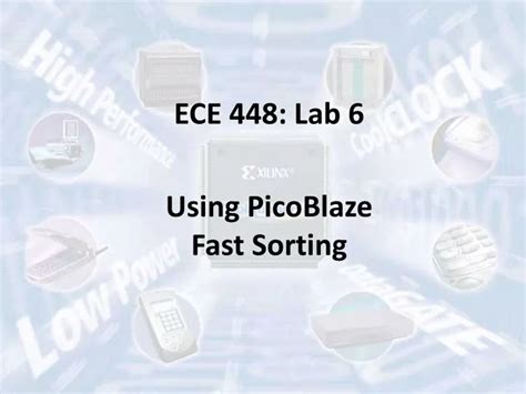 Ppt Ece 448 Lab 6 Using Picoblaze Fast Sorting Powerpoint