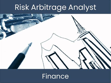 Become A Risk Arbitrage Analyst Finance Roles Explained