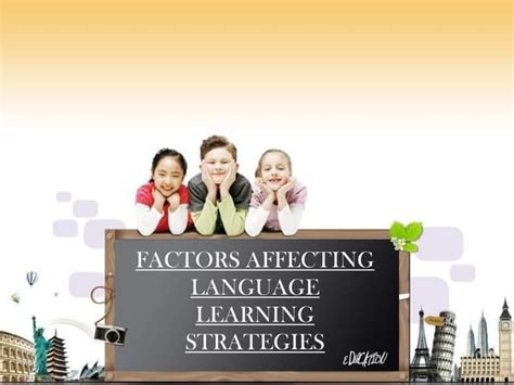 Factors Affecting Language Learning Strategies Ppt