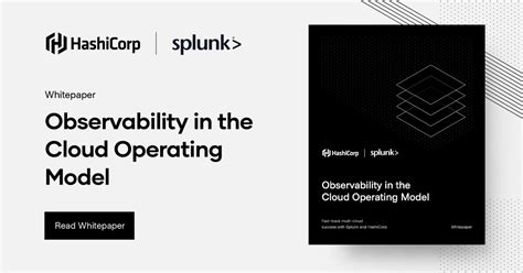 Hashicorp On Linkedin Observability In The Cloud Operating Model With Splunk