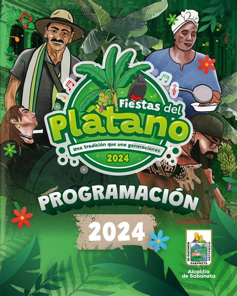 ¡las Fiestas Del Plátano 2024 En Sabaneta Ya Están Por Iniciar