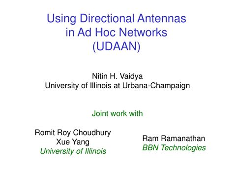 Ppt Using Directional Antennas In Ad Hoc Networks Udaan Powerpoint Presentation Id 9508293