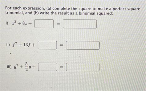 Solved For Each Expression A Complete The Square To Make