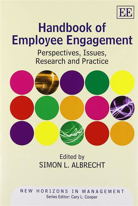 Handbook Of Employee Engagement Perspectives Issues Research And Practice New Horizons In