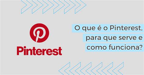 Guia Do Pinterest O Que E Como Funciona Idx Innovadeluxe
