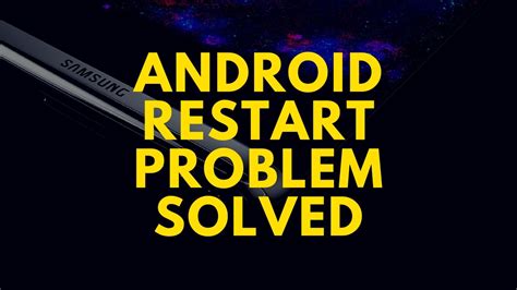 Android Restart Again And Again Problem SOLVED Android Restart Problem YouTube