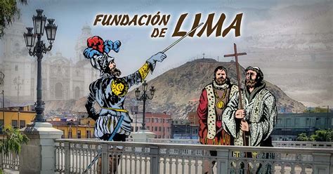 FundaciÓn De Lima Historia Y Leyenda