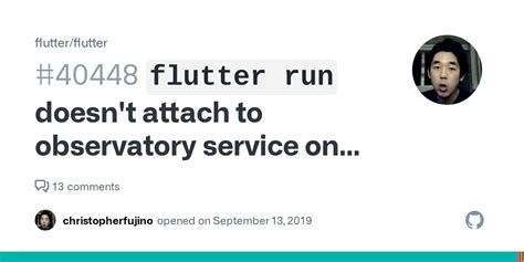 `flutter Run` Doesnt Attach To Observatory Service On Ios13 · Issue 40448 · Flutterflutter
