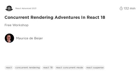 Concurrent Rendering In React 18
