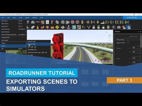 Exporting Scenes To Simulators In RoadRunner RoadRunner Tutorial