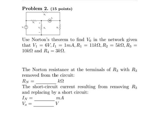 Solved Problem Points Use Norton S Theorem To Find Chegg