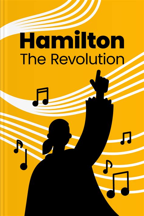 Hamilton Summary Book By Lin Manuel Miranda And Jeremy Mccarter