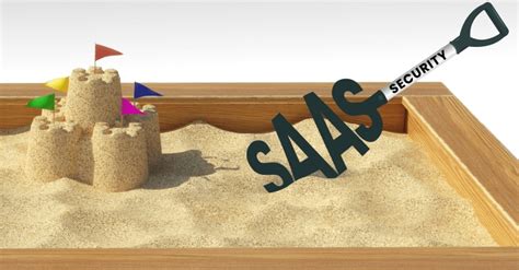 5 Steps To Secure Your Saas Sandbox The New Stack